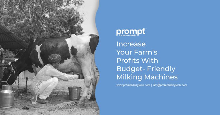 Increase Your Farm's Profits With Prompt's Milking Machines